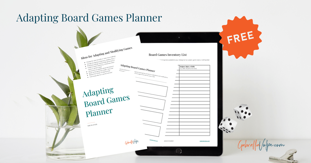 Adapting Board Games Planner Free Optin - Gabriella Volpe, B.Ed.